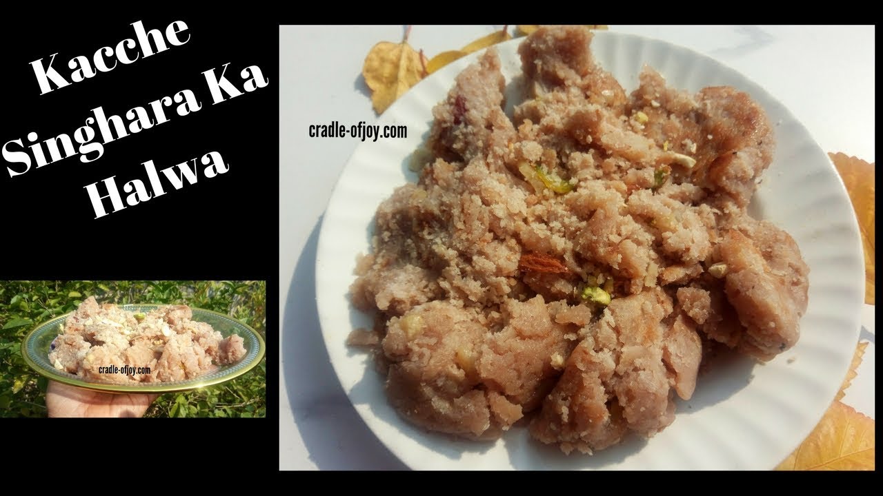 Kacche Singhara Ka Halwa/Fresh Singhara Halwa/Panifal Halwa/Singhara ...