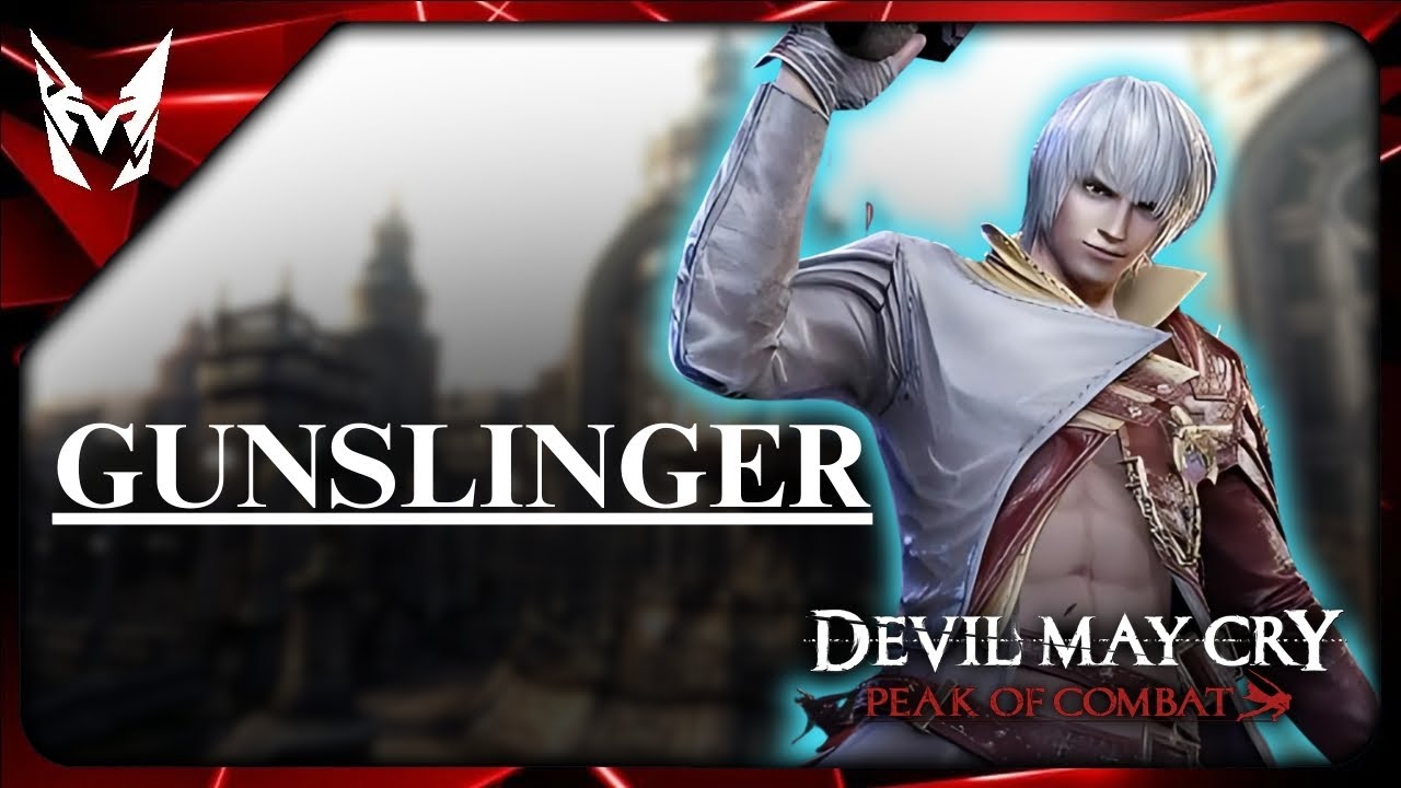 𝑫𝒆𝒗𝒊𝒍 𝑴𝒂𝒚 𝑪𝒓𝒚: 𝑷𝒆𝒂𝒌 𝒐𝒇 𝑪𝒐𝒎𝒃𝒂𝒕 "Gunslinger Dante" 2nd Gameplay | Android ...