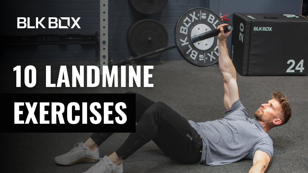 10 Landmine Exercises For Full Body Workout | BLK BOX - YouTube