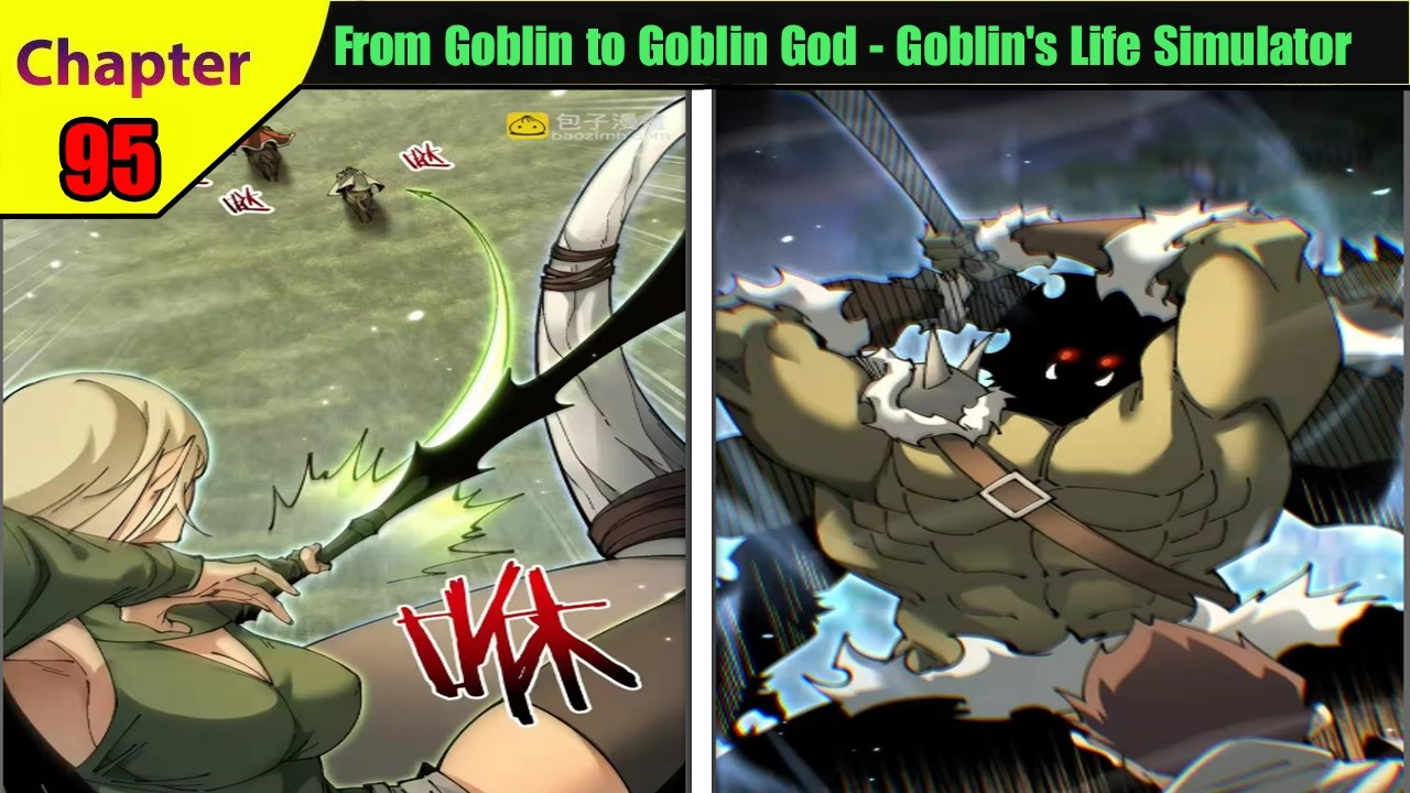 (95) From Goblin to Goblin God - Goblin's Life Simulator | Manhua Recap ...