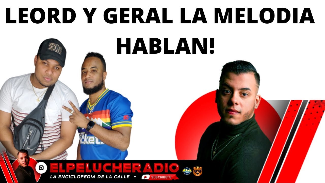 Productores Leo RD y Geral La Melodia hablan de Rochy RD, sus Exitos y ...
