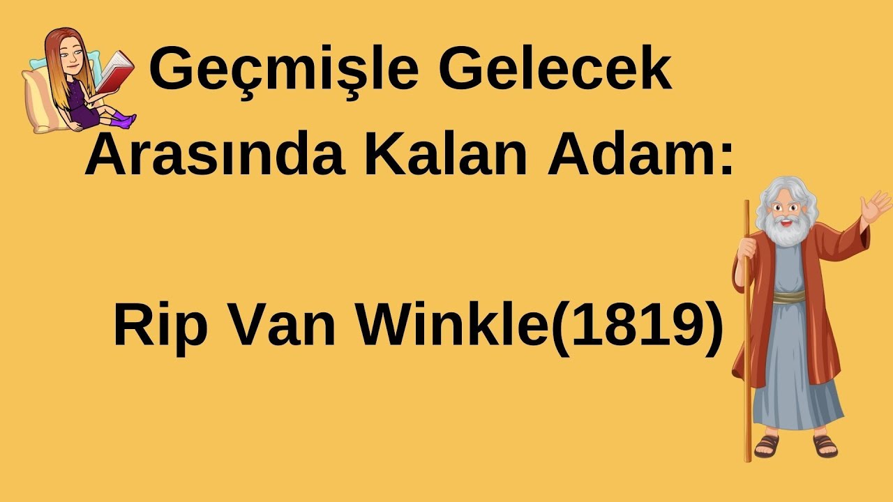 Geçmişle Gelecek Arasında Kalan Adam: Rip Van Winkle - YouTube