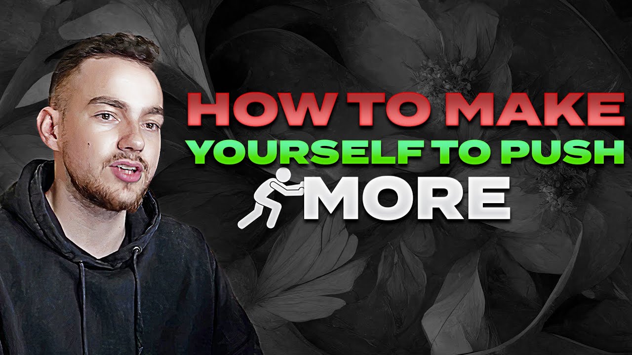 How To Make Yourself to Push More - YouTube