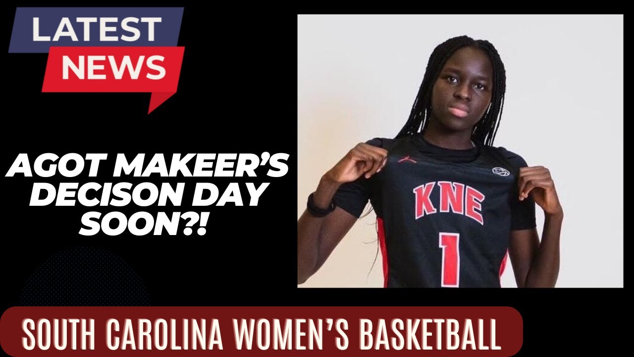 Agot Makeer's Decision: South Carolina Women's Basketball Target - The ...