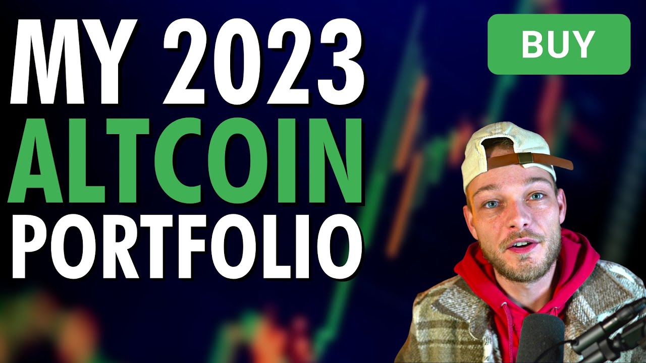 My 2023 Altcoin Watchlist (When To Buy This Crypto Portfolio For The ...