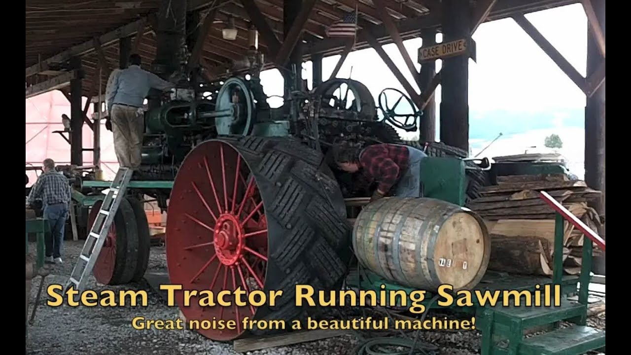 Steam Tractor Running Sawmill - YouTube