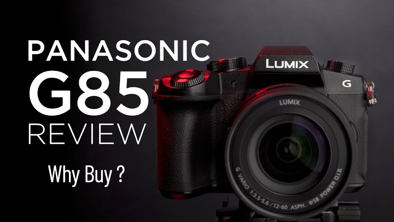 Panasonic G85 is it a best buy in 2021 ? - YouTube