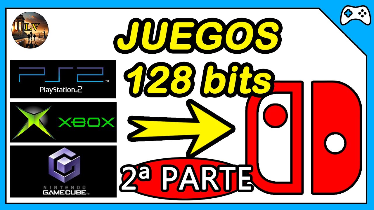 Juegos de 128 bits en SWITCH - ¡2ª PARTE! DIEZ JUEGAZOS DE PS2, XBOX Y ...