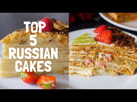 BEST 5 RUSSIAN CAKES YOU MUST MAKE - YouTube