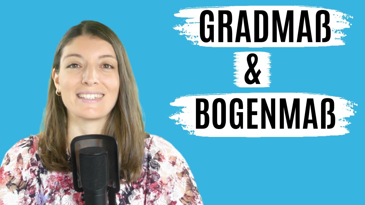 GRADMAß & BOGENMAß (TRIGONOMETRIE / GRAD & RADIANT / EINFACH Erklärt ...