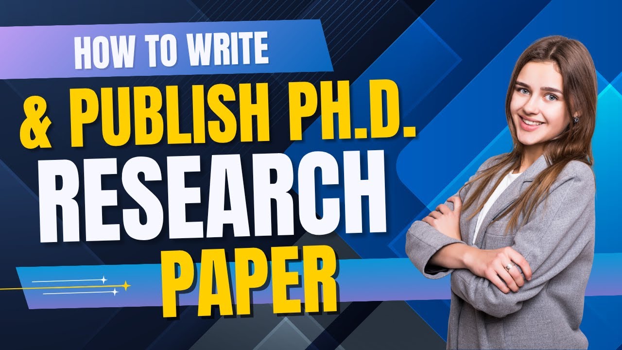 Ph.D. Research Paper Publication Services- Get Published in Reputed ...