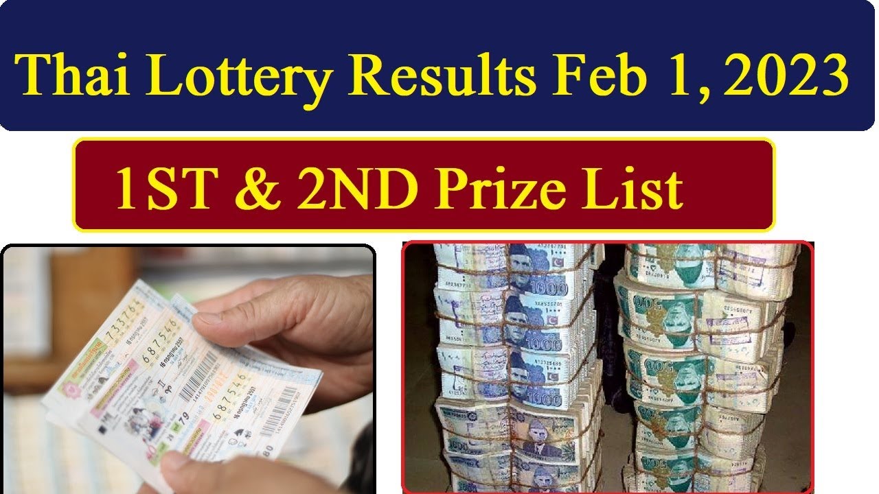 Thai lottery results Feb1, 2023 Thai lottery 1st and 2nd Prize number ...