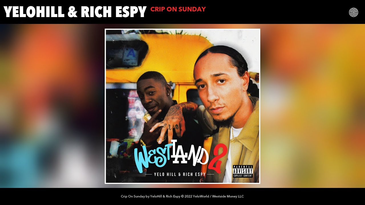 YeloHill & Rich Espy - Crip On Sunday (Official Audio) - YouTube