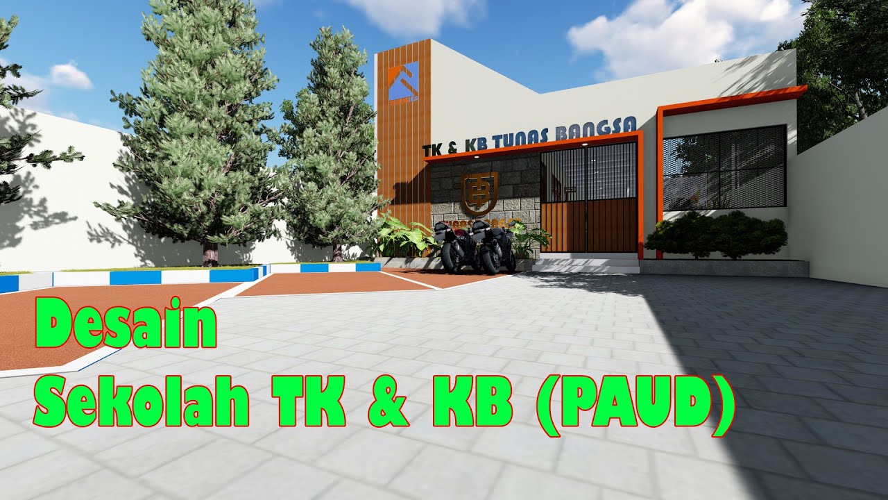 DESAIN SEKOLAH TK & KB (PAUD) - YouTube
