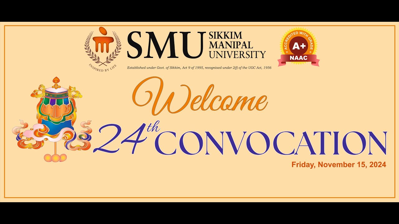 24th Convocation-Sikkim Manipal University, 2024 - YouTube