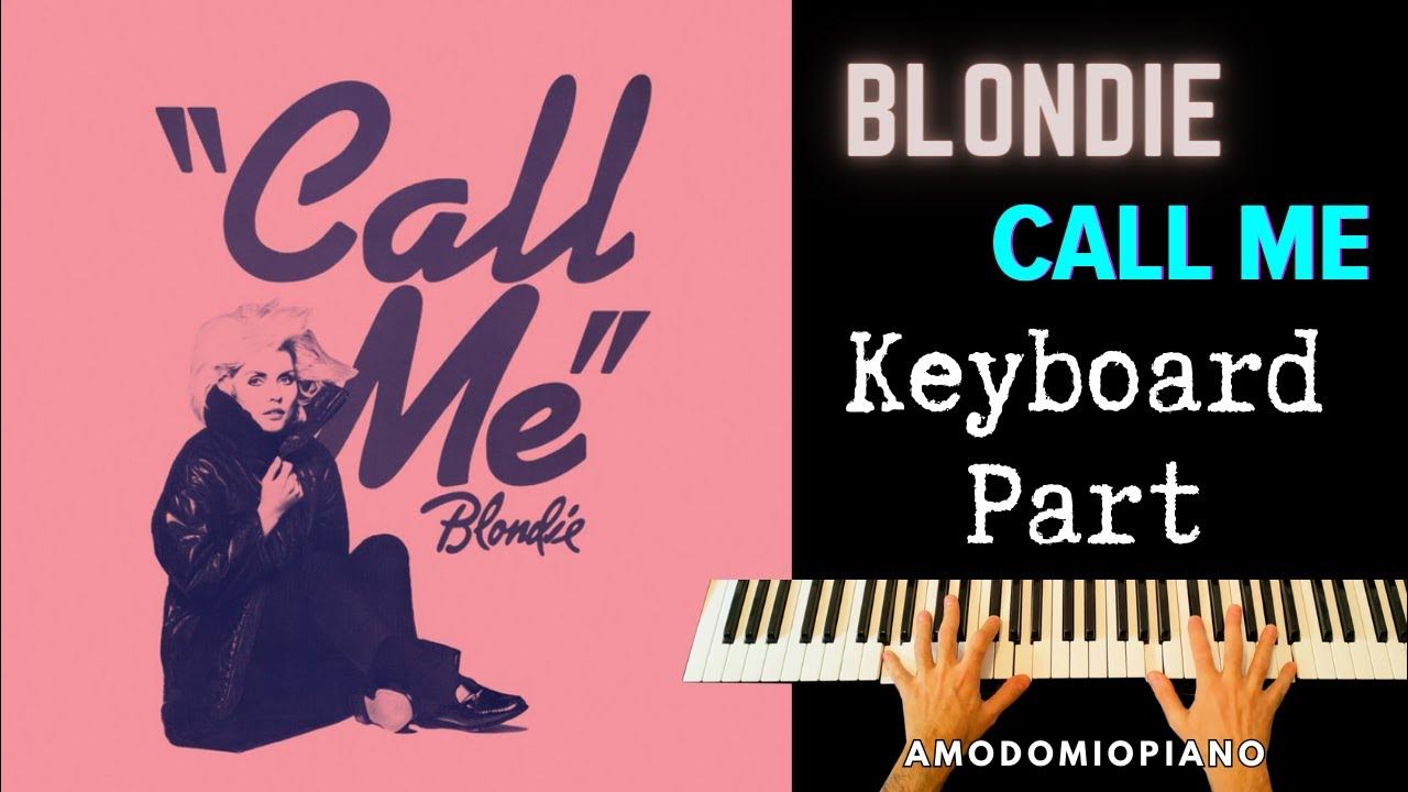 Call Me Blondie Keyboard Cover Youtube