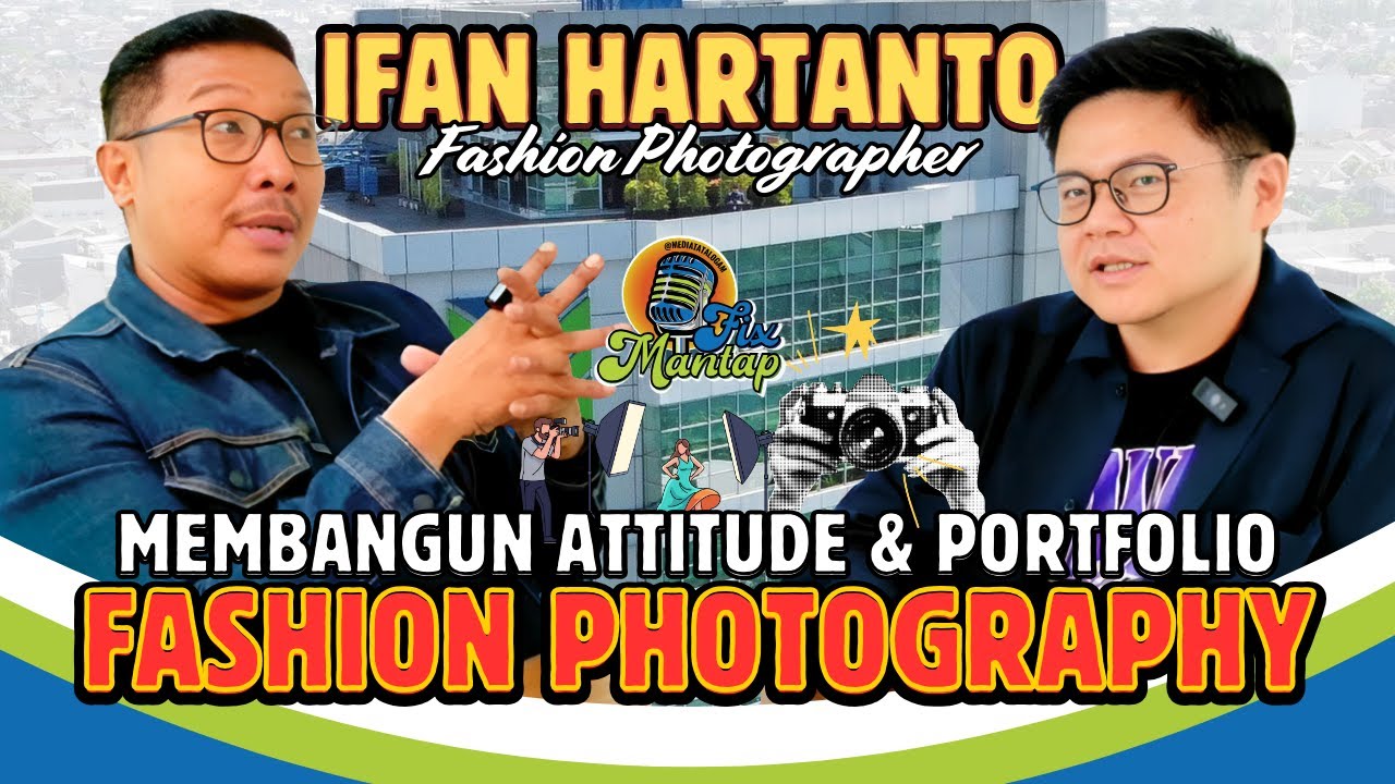 IFAN HARTANTO : MEMBANGUN ATTITUDE & PORTFOLIO SEBAGAI FASHION ...
