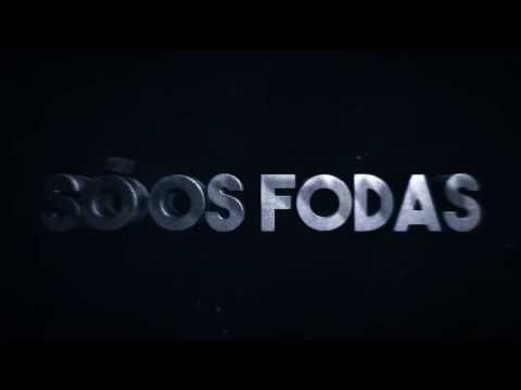 🔴Nova Intro Do Canal Só os Fodas Do By Eu