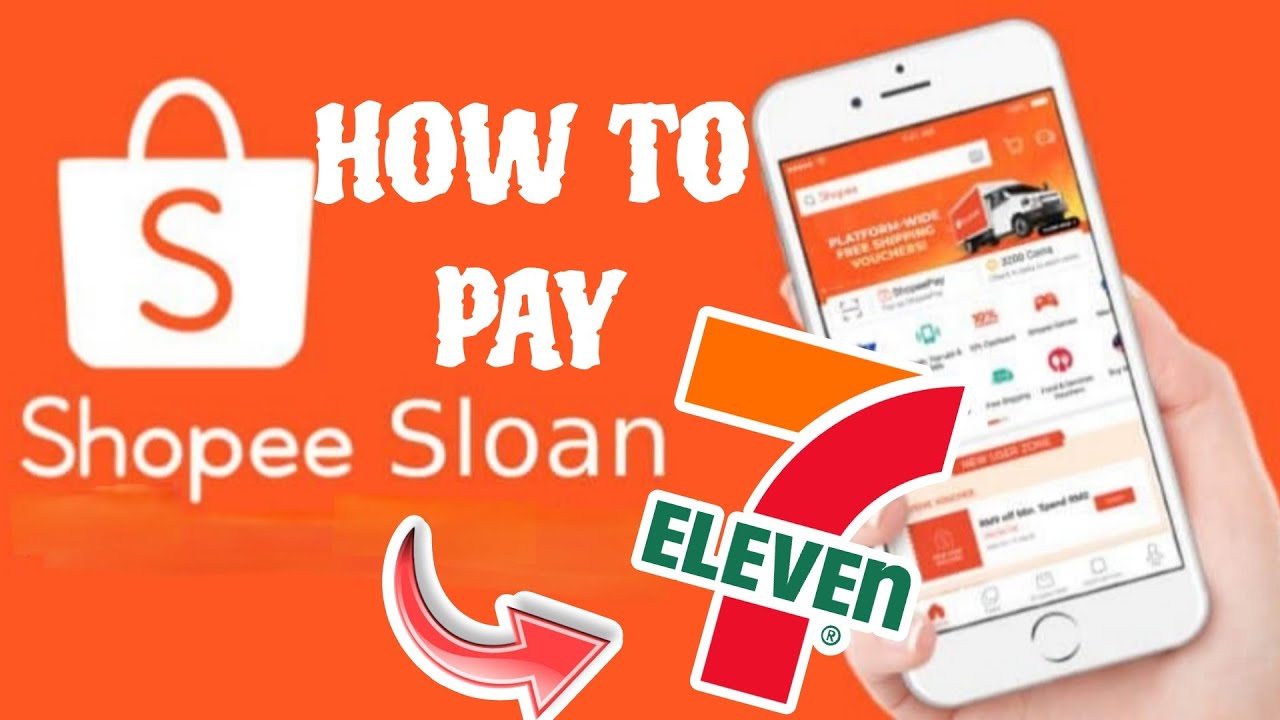 PAANO BAYARAN ANG SHOPEE SLOAN VIA 7-ELEVEN? |Jsylou Official - YouTube