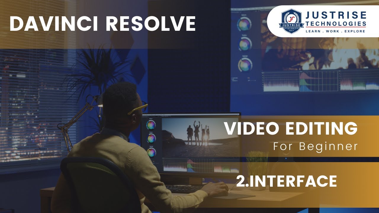 2.Interface | Davinci Resolve | JustRise Technologies - YouTube
