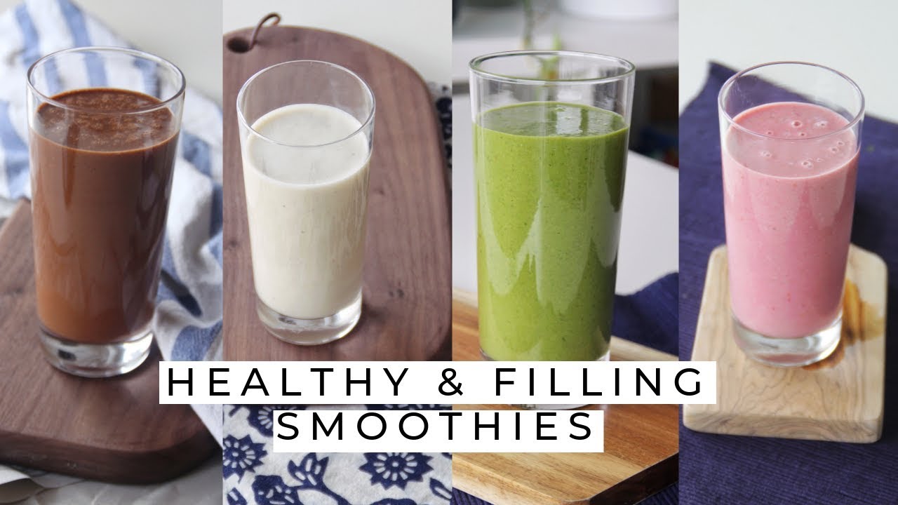 4 HEALTHY & FILLING BREAKFAST SMOOTHIES RECIPE - YouTube
