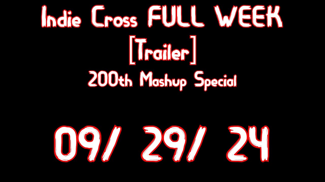 Indie Cross FULL WEEK [Trailer] - YouTube