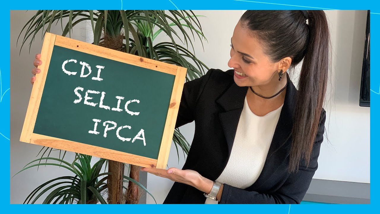 O que é: CDI, Selic e IPCA? - YouTube