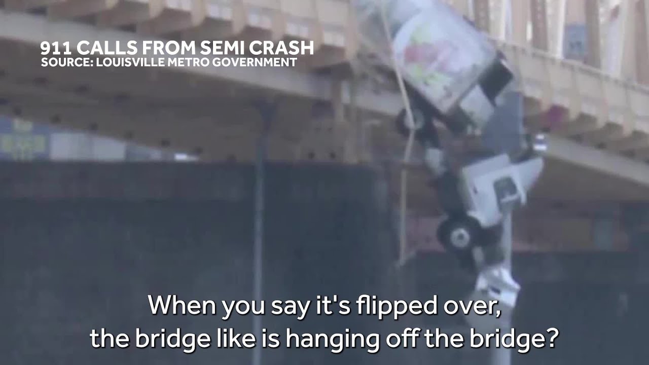 LISTEN: 911 calls from semi crash on Clark Memorial Bridge - YouTube