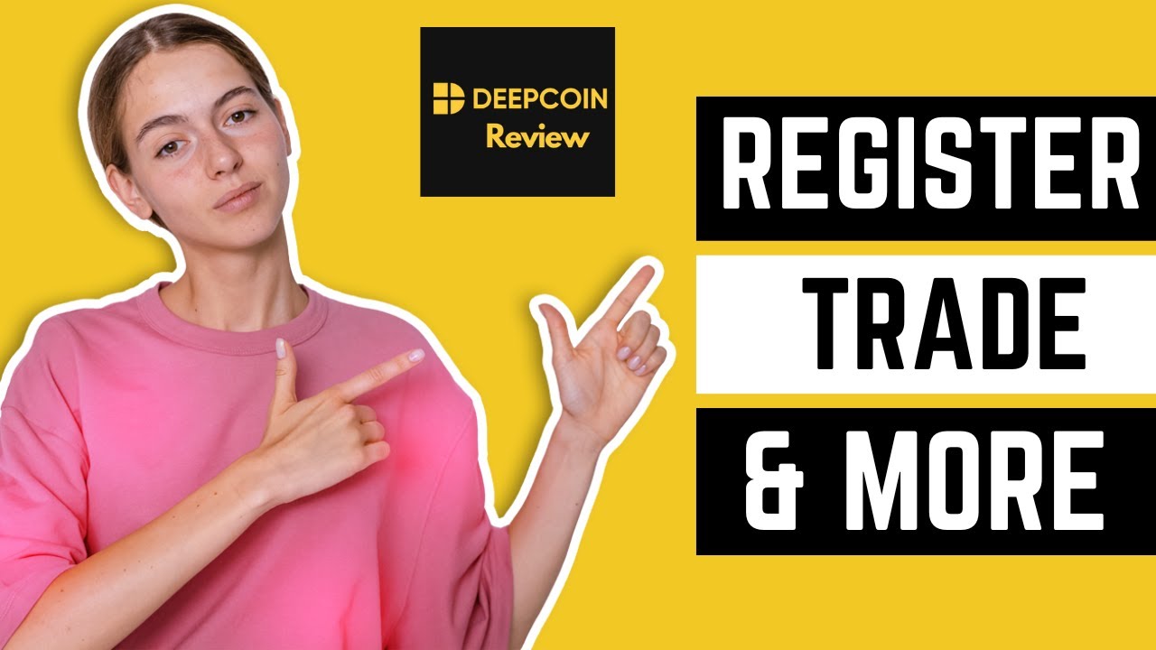 Deepcoin | How To Register | How to Trade | Deepcoin Review | Deepcoin ...