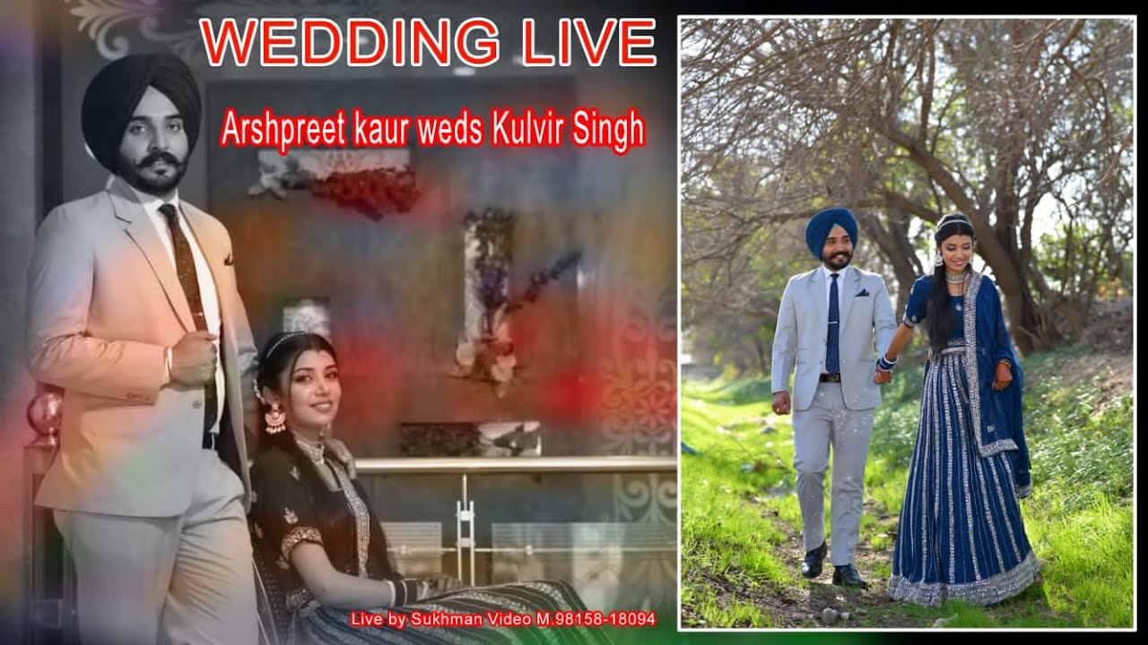 🔴{LIVE} WEDDING CEREMONY ARSHPREET KAUR WEDS KULVIR SINGH ON.23-06-2023 ...