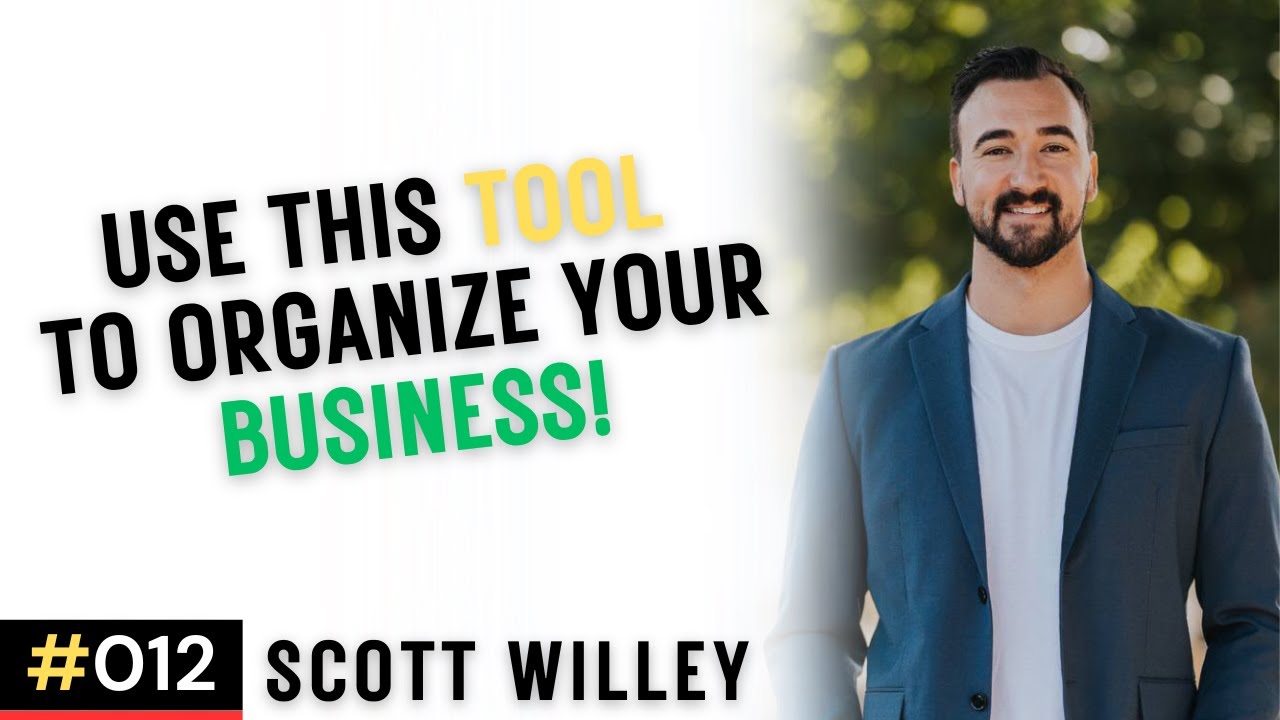 12: How to Organize Your Clients and Get Reviews, with Scott Willey ...