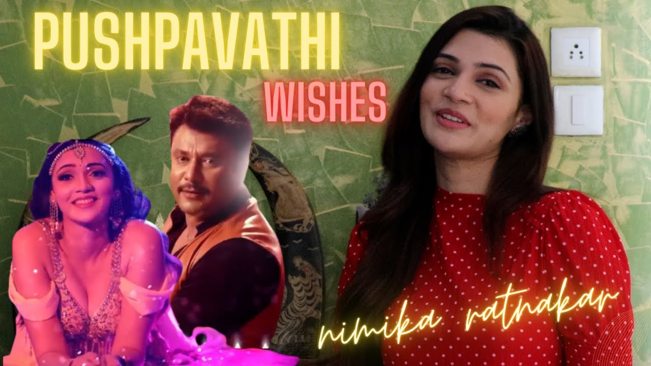 pushpavathi WISHES | #Dboss #kranticraze SDC WORLD KANNADA - YouTube