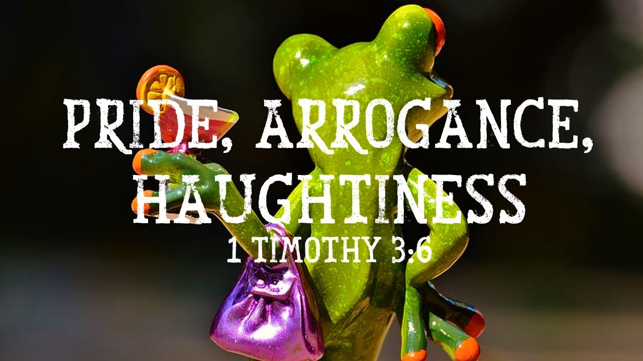 Pride, Arrogance, Haughtiness (9-3-2023) Part 2 - YouTube