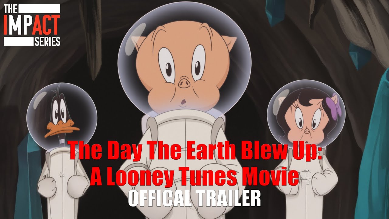 The Day the Earth Blew Up: A Looney Tunes Movie Official Trailer - YouTube