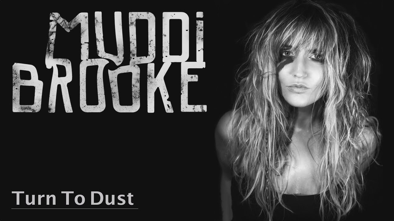 MuddiBrooke - Turn To Dust [Audio] - YouTube