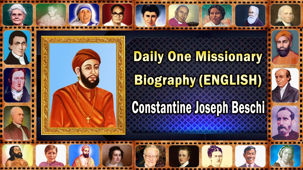 Constantine Joseph Beschi (ENGLISH) Daily One Missionary Biography ...
