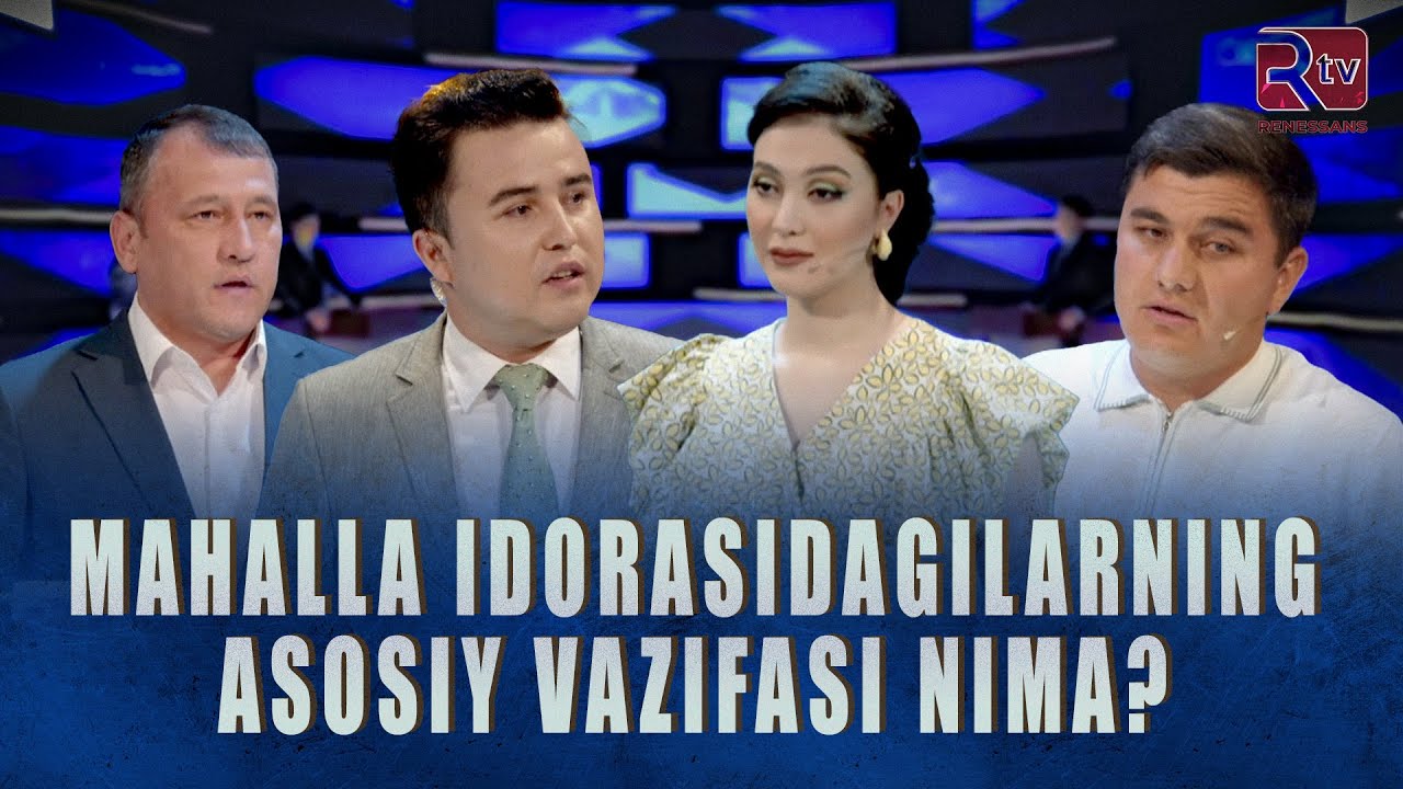 MAHALLA IDORASIDAGILARNING ASOSIY VAZIFASI NIMA? I Renessans minbari 87 ...