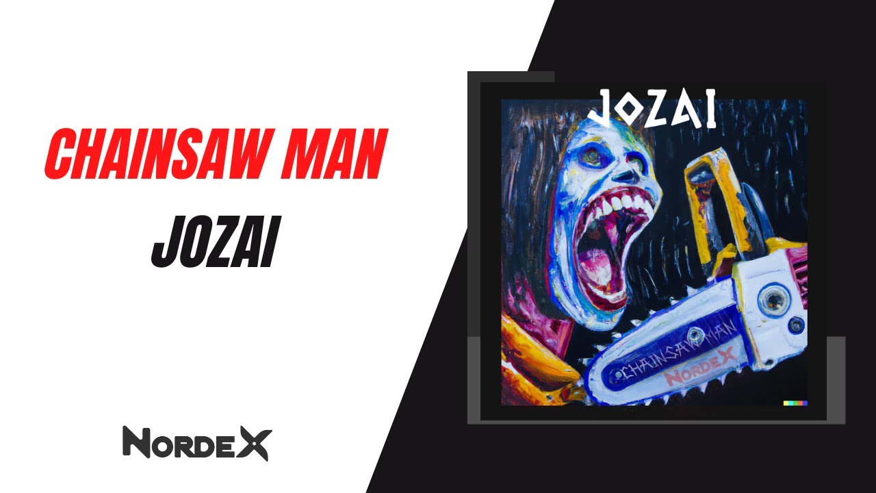 JOZAI - CHAINSAW MAN - Cover by Nordex - YouTube