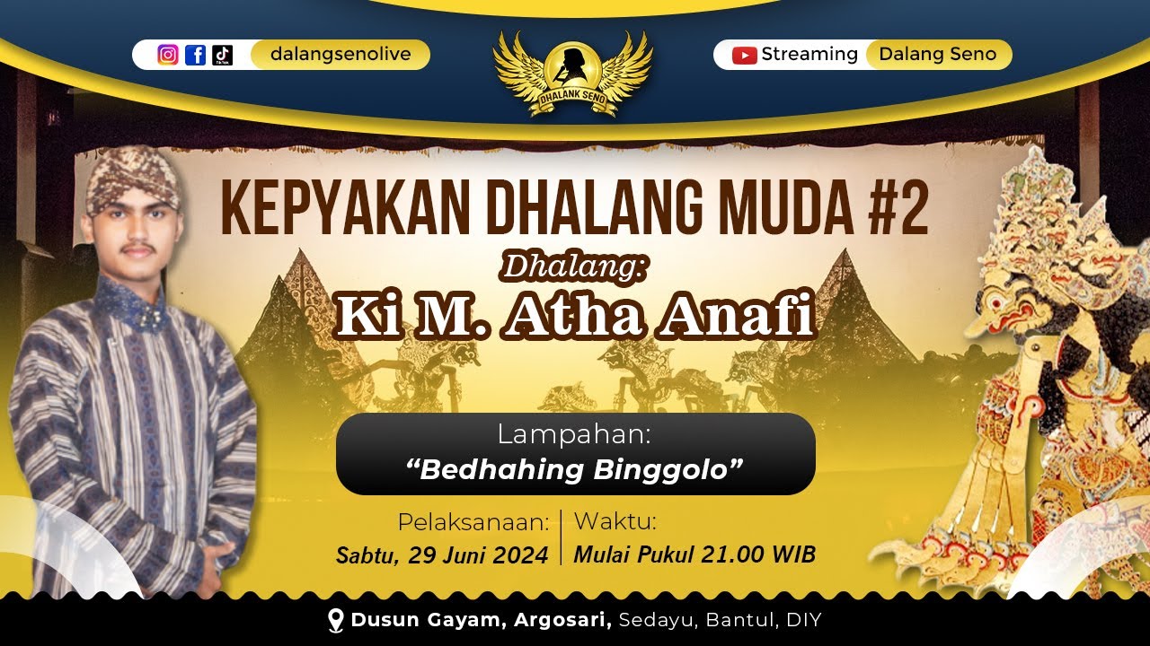 KEPYAKAN DHALANG MUDA #2 Ki M. ATHA ANAFI - BEDHAHING BINGGOLO - YouTube