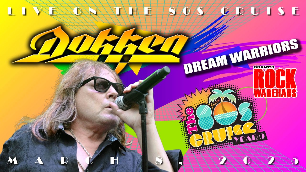 DOKKEN "Dream Warriors" LIVE on The 80s Cruise - March 8, 2025 - YouTube