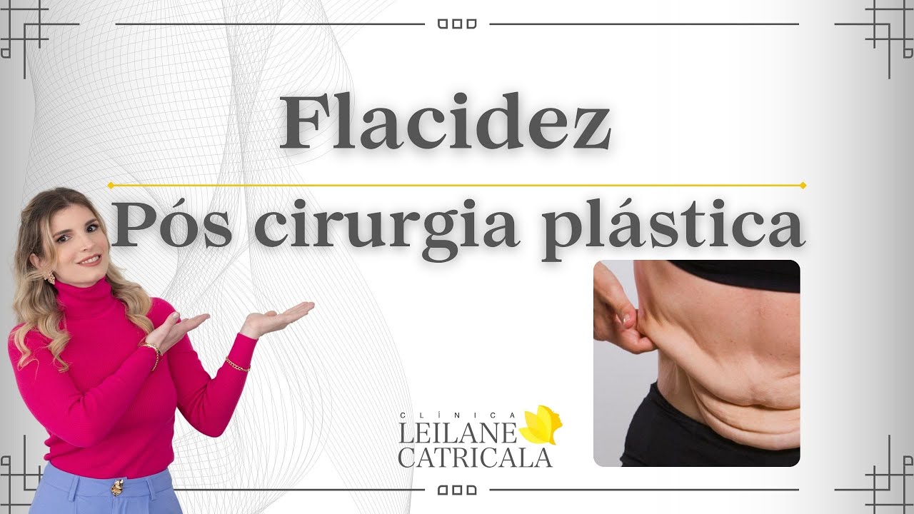 Flacidez pós cirurgia plástica - o que fazer? - YouTube
