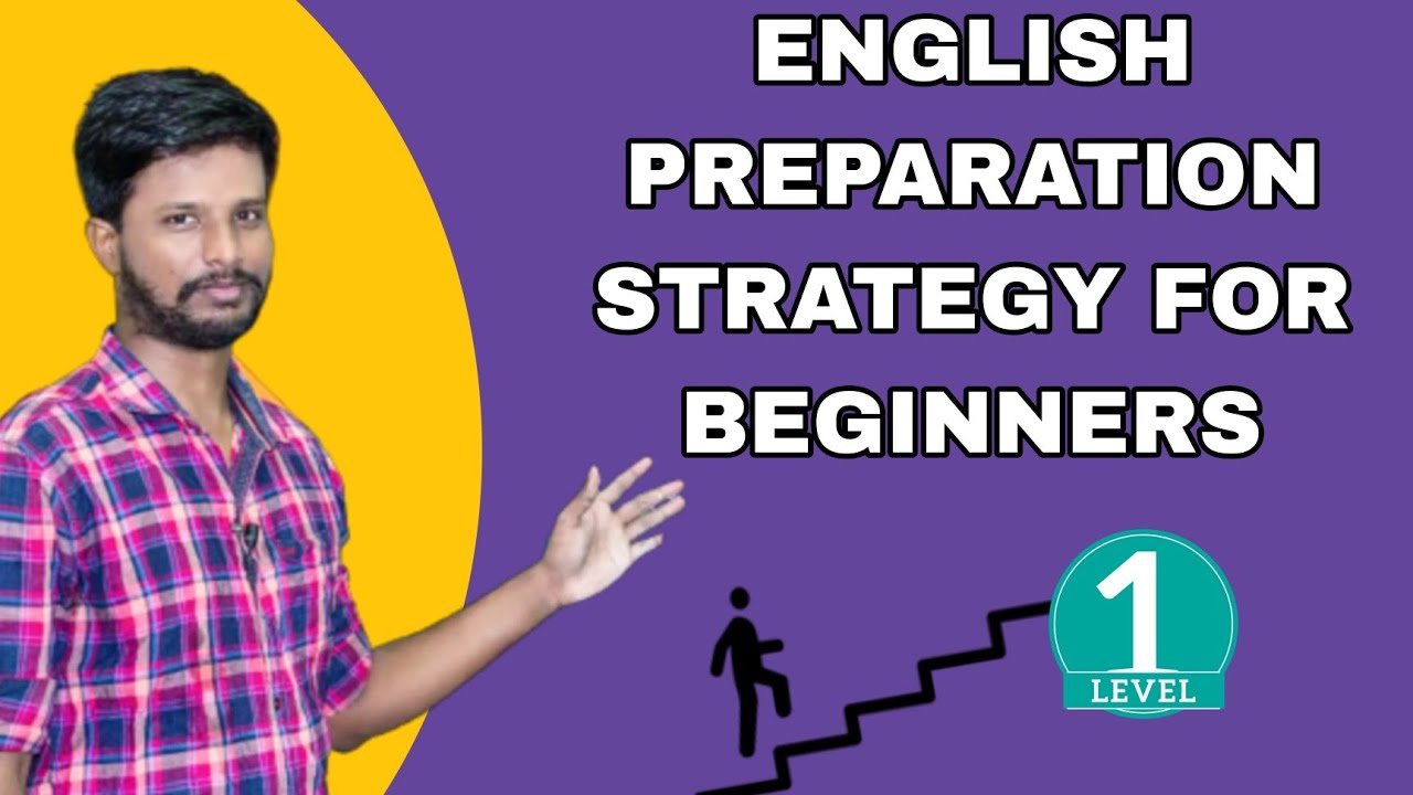 BEGINNERS ENGLISH PREPARATION STRATEGY | MR. ABITH | CWJ - YouTube