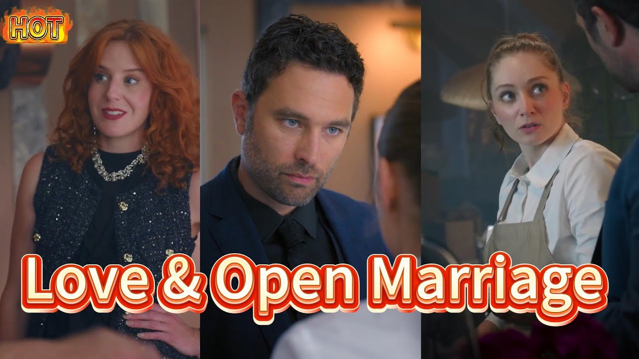 Love & Open Marriage #drama #Love&OpenMarriage - YouTube