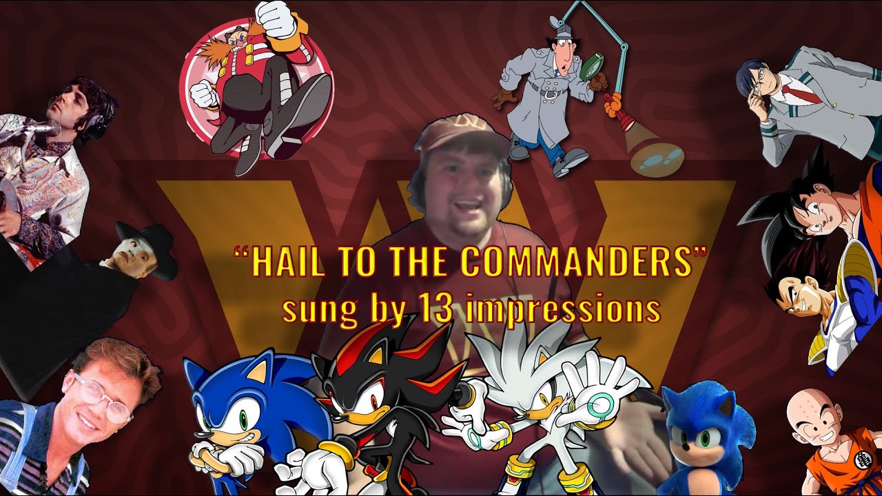 "Hail to the Commanders" sung by 13 impressions! #voiceacting # ...