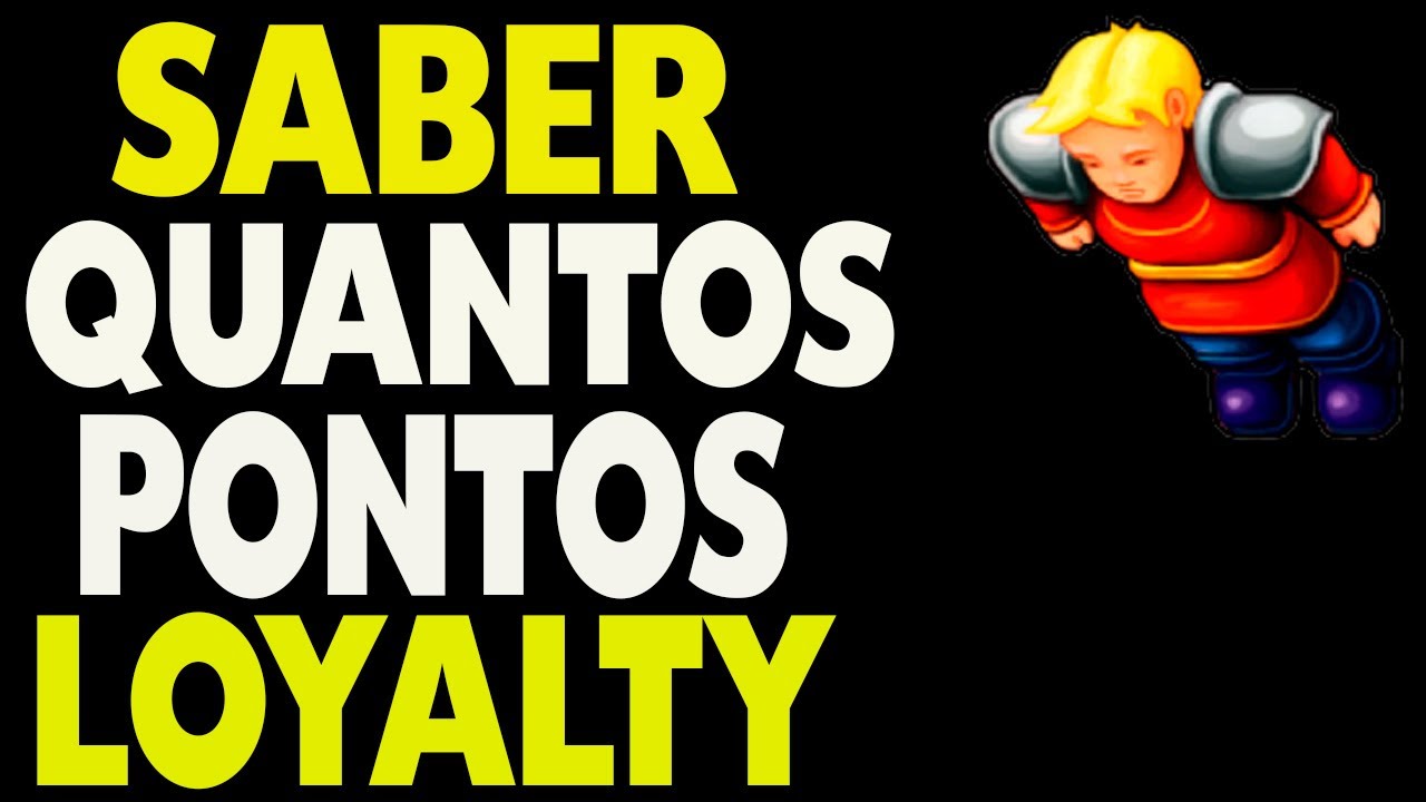 Como Saber Quantos Pontos de Loyalty tem Minha Conta no Tibia - YouTube