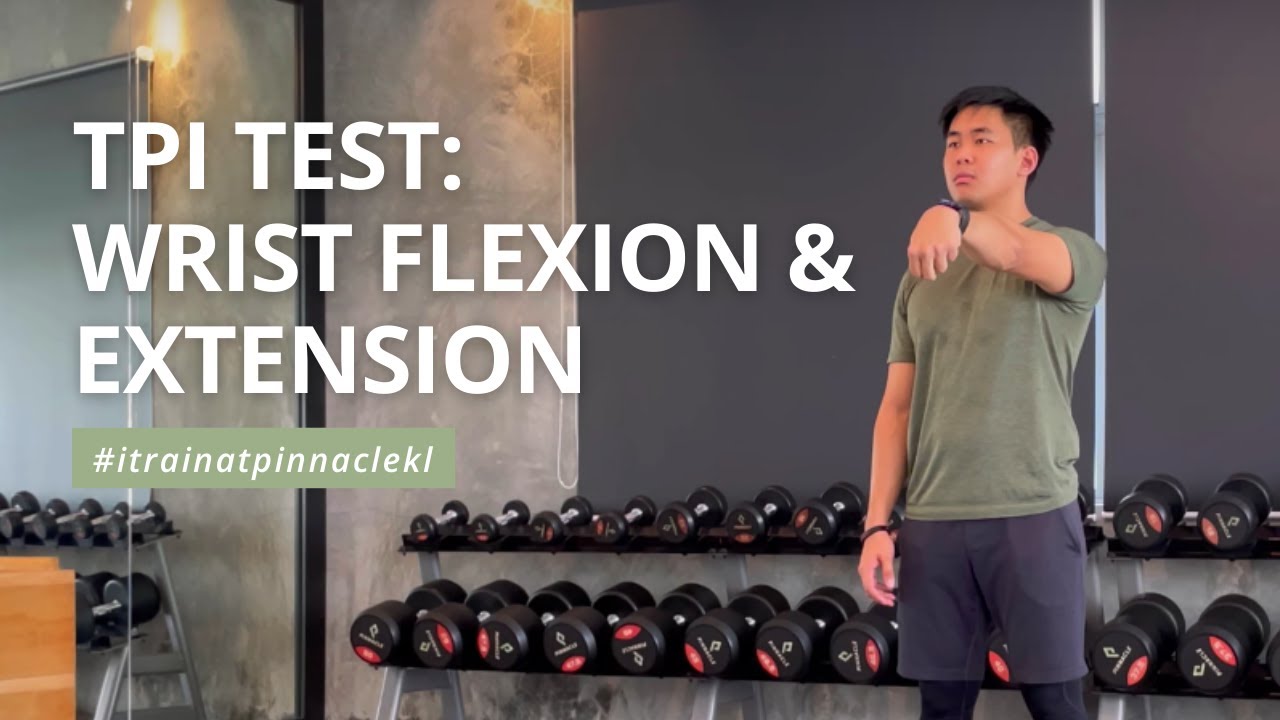 TPI Test: Wrist Flexion & Extension - YouTube