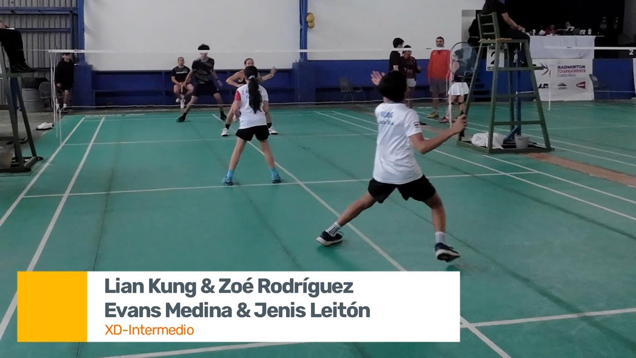 Lian Kung & Zoé Rodríguez Vs Evans Medina & Jenis Leitón - 1er Torneo ...