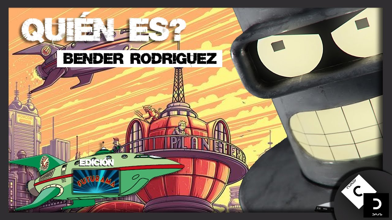 25 Cosas que no Sabes de BENDER RODRÍGUEZ-Futurama - YouTube