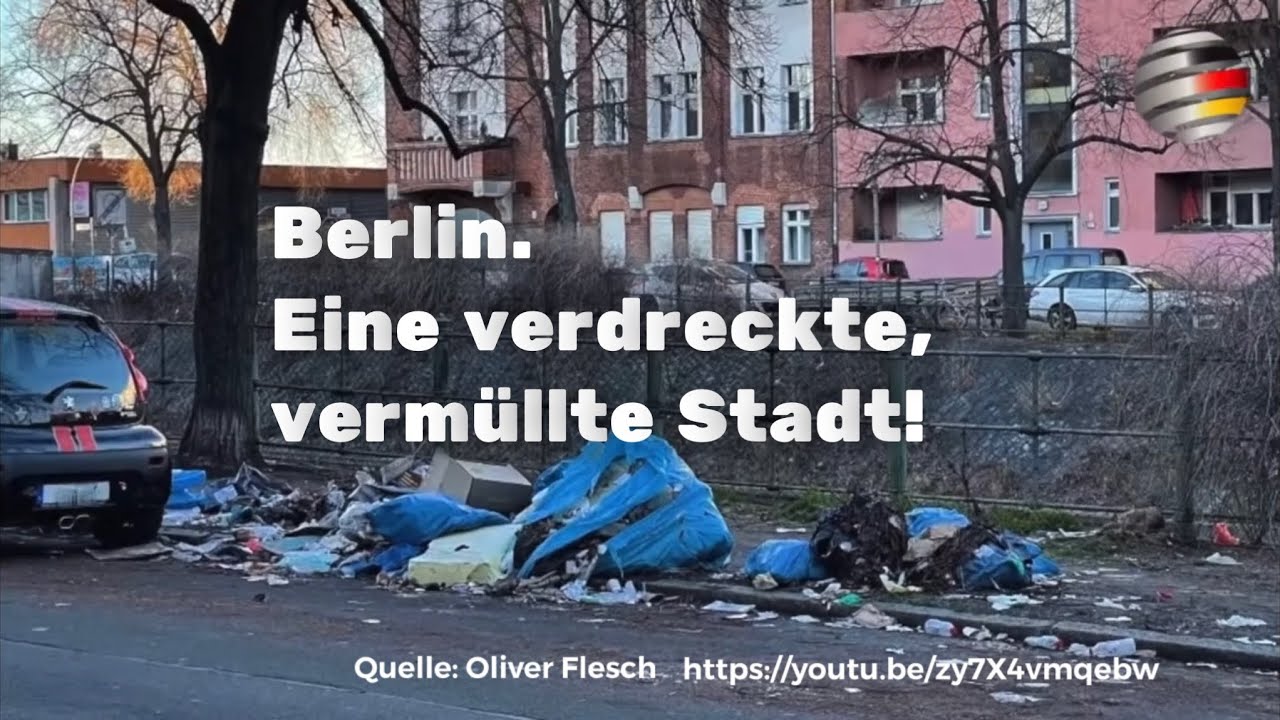 Berlin vermüllt und verdreckt. Danke an Oliver Flesch! - YouTube