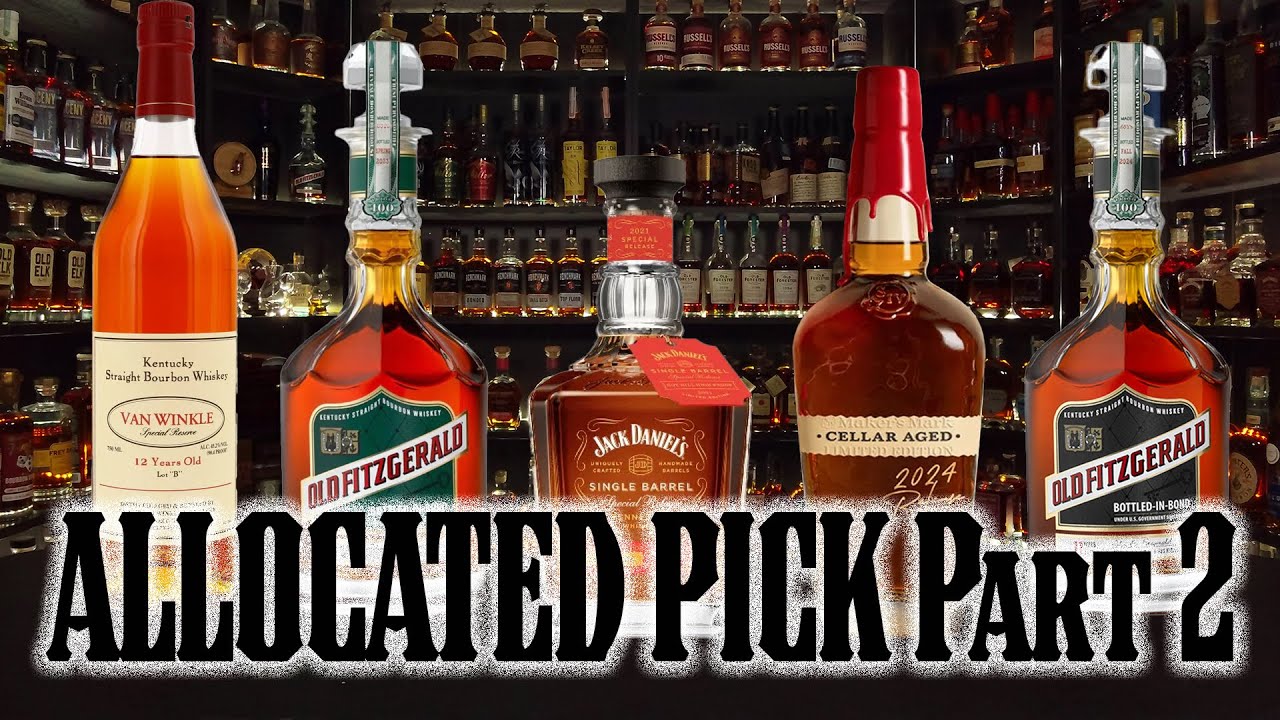 ALLOCATED BOURBON & WHISKEY SELECTION, Part 2 - YouTube